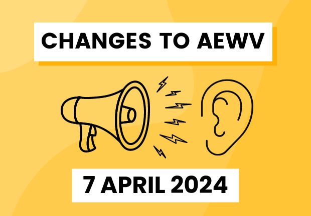 Significant Changes to the AEWV Scheme — What You Need to Know